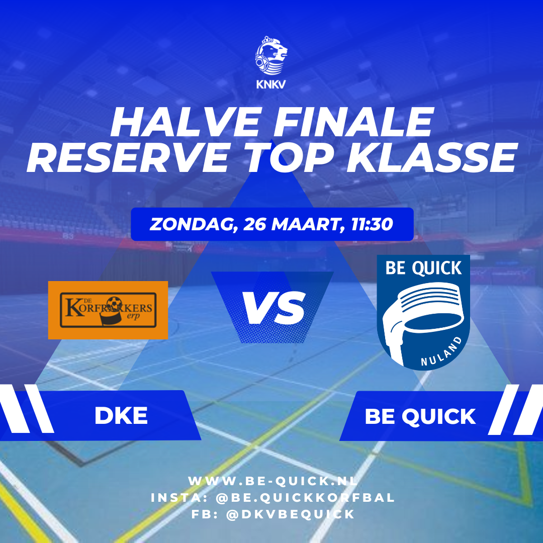 Halve finale Reserve Topklasse DKE - BQ | Be Quick